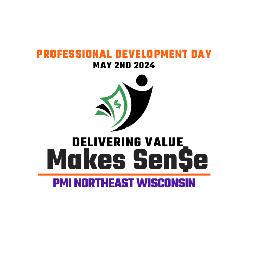 PDD: Delivering Value Makes Sen$e | PMI Northeast Wisconsin